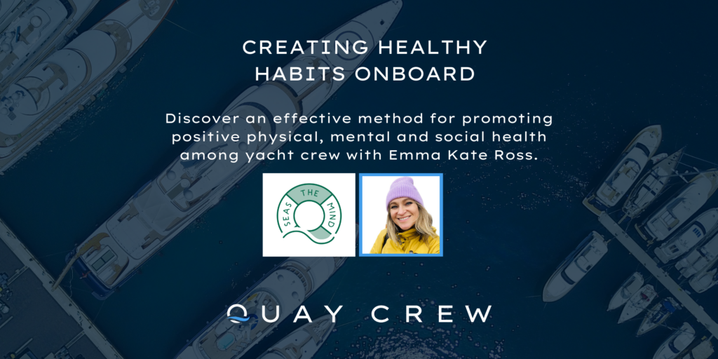 Creating healthy habits onboard - Quay Group