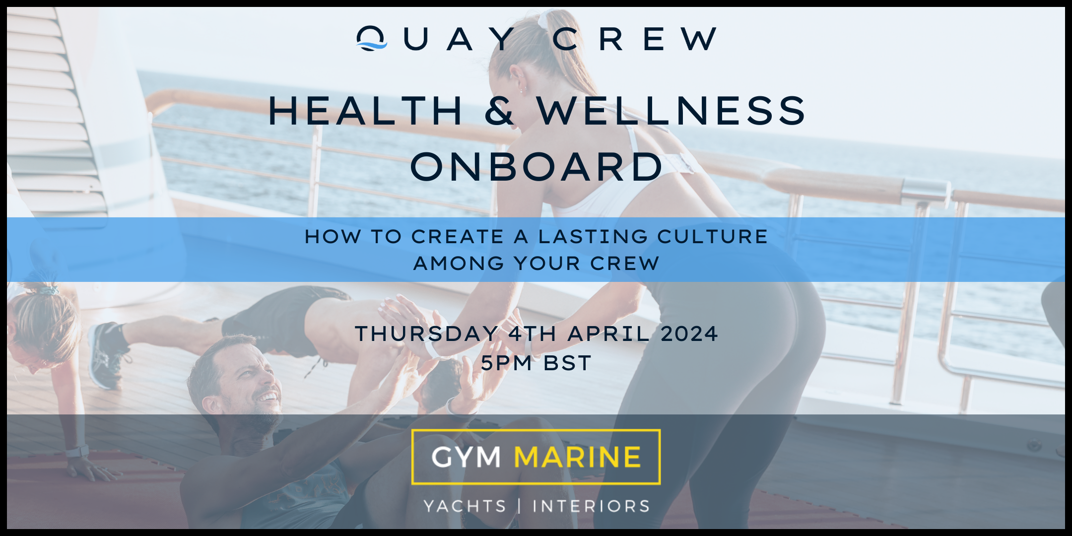 Health and wellness onboard - How to create a lasting culture - Quay Group